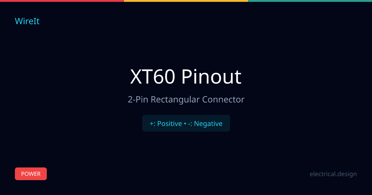 XT60 Power Connector Pinout - 2-Pin Diagram & Wiring Guide | WireIt